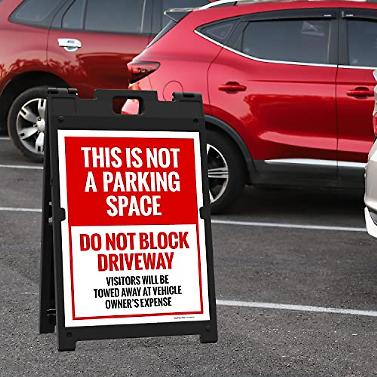 This Is Not A Parking Space Do Not Block Driveway Violators Towed Away Sidewalk Sign Kit, 18x24 Inches, With A Frame Stand, Made in USA by Sigo Signs