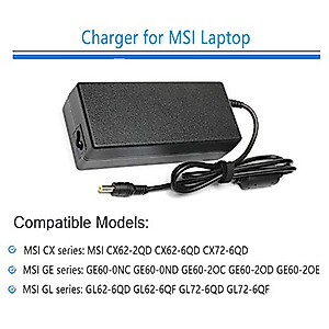 120W Laptop Ac Adapter Charger Power Cord Supply for MSI- Laptop CX62 GE60 GE60K GE62 GE70 GE70K GE72 GP60 GP70 GP72 GS60 GS70 MS-16GA Stealth MS-1756 MS-1757 MS-1771 MS163A E7235 E7405