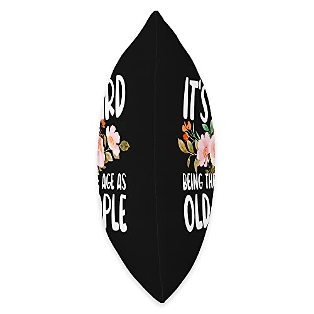 It's Weird Being The Same Age As Old People Tees Floral It's Weird Being The Same Age As Old People Women Throw Pillow, 16x16, Multicolor