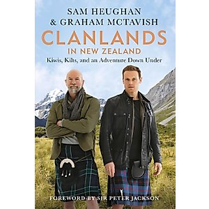 Clanlands in New Zealand: Kiwis, Kilts, and an Adventure Down Under