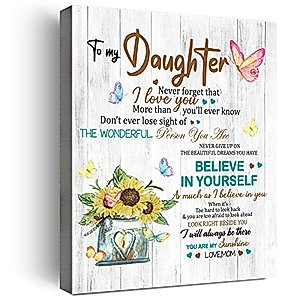 Wailozco Gifts for Daughter - Hangable Canvas Poem Prints Framed Poster Wall Art for Daughter from Mom-Meaningful Daughter Gifts,Daughter Home Bedroom Living Room Wall Decor- Believe in Yourself