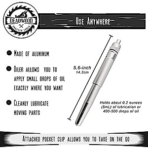 Deadwood Crafted Tools Woodworking Oiler Pen - 15ml Pinpoint Applicator Lubricating Machine Oil Pen For Crafting