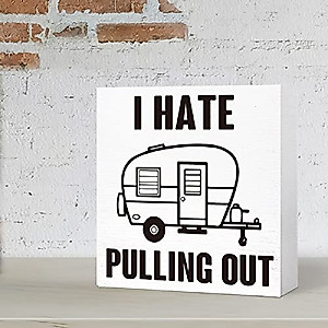 Camping Decor Funny Camping Sign Rustic I Hate Pulling Out Wood Block Sign Home RV Camper Decor,Camper Decorations Accessories for Inside,Camping Gifts