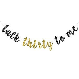 Talk Thirty to Me Banner for Happy 30th Birthday/Anniversary Banner, Cheers to 30 Years Party Decoration Supplies Black Gold Glitter Dirty 30 Banner