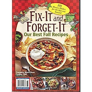FIX - IT AND FORGET - IT OUR BEST FALL RECIPES MAGAZINE, FALL RECIPES, 2018