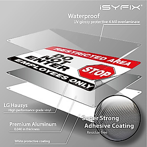 iSYFIX Restricted Area Sign – 1 Pack 10X7 Inch – Do Not Enter, Employees Only Signs, 100% Rust Free .040 Aluminum Signs, Laminated UV, Weather, Scratch, Water & Fade Resistance, Indoor & Outdoor