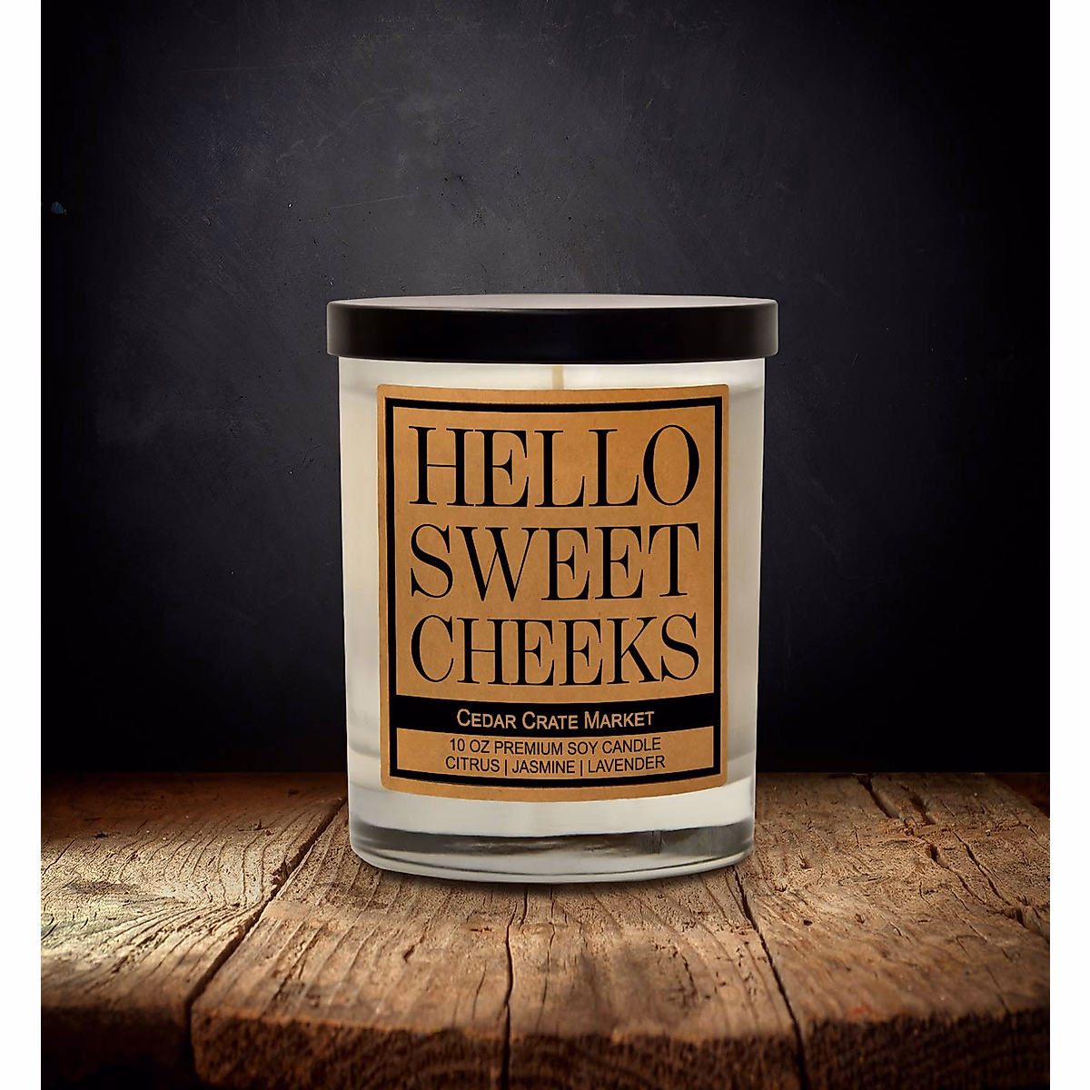CEDAR CRATE MARKET Hello Sweet Cheeks, Kraft Label Scented Soy Candle, Citrus, Jasmine, Lavender, 10 Oz. Glass Jar Candle, Made in The USA, Decorative Candles, Funny and Sassy Gifts