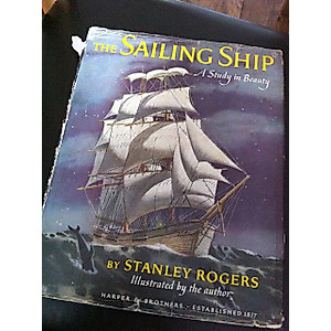 The Sailing Ship: A Study in Beauty