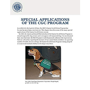 Canine Good Citizen: The Official AKC Guide, 2nd Edition: Ten Essential Skills Every Well-Mannered Dog Should Know (CompanionHouse) How to Train, Practice, and Pass the American Kennel Club's CGC Test