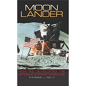 Moon Lander: How We Developed the Apollo Lunar Module (Smithsonian History of Aviation and Spaceflight (Paperback))