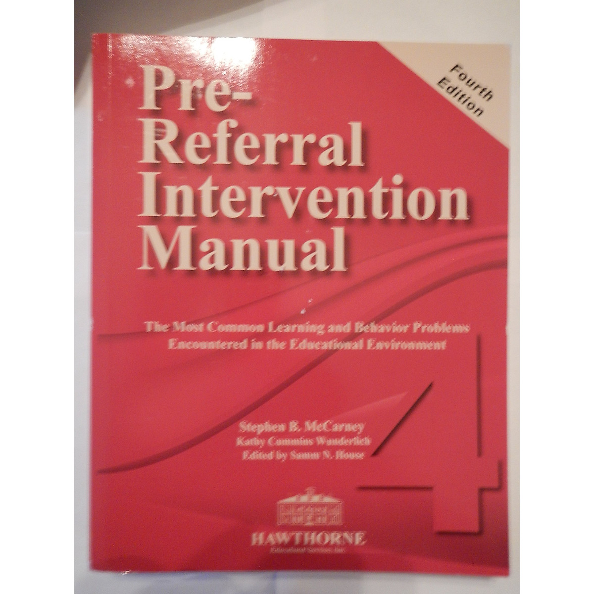 Pre-Referral Intervention Manual-Fourth Edition