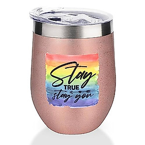 Mighun Homosexuality Wine Tumbler with Lid Stay True Stay You Vacuum Coffee Tumbler Stainless Steel Coffee Cup for Cold & Hot Drinks Wine Coffee Cocktails Beer 12 Oz