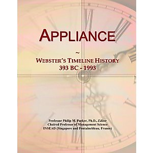 Appliance: Webster's Timeline History, 393 BC - 1993