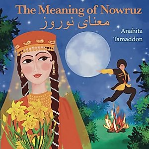 The Meaning of Nowruz