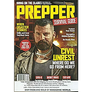PREPPER SURVIVAL GUIDE MAGAZINE, WHEN DISASTER STRIKES * ISSUE, 2020
