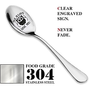 TyM Owl always love you Engraved Stainless Steel spoon for coffee tea cereal ice cream - Engraved gift for him/her - 7 inch Sturdy handle and food safe engraving