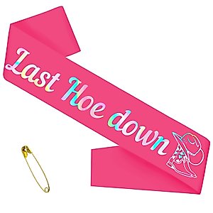 Last Hoe Down Sash with Iridescent Foil, Hot Pink Bachelorette Party Sash, Funny Bride to be Sash for Let’s Go Girls Western Cowgirl Bridal Shower Decorations, Nashville Bride Sash
