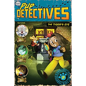 The Tiger's Eye (2) (Pup Detectives)