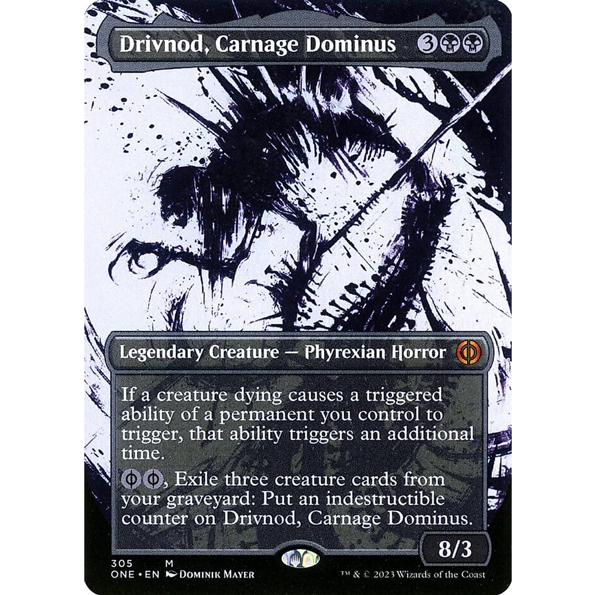 Magic: the Gathering - Drivnod, Carnage Dominus (305) - Borderless - Phyrexia: All Will Be One