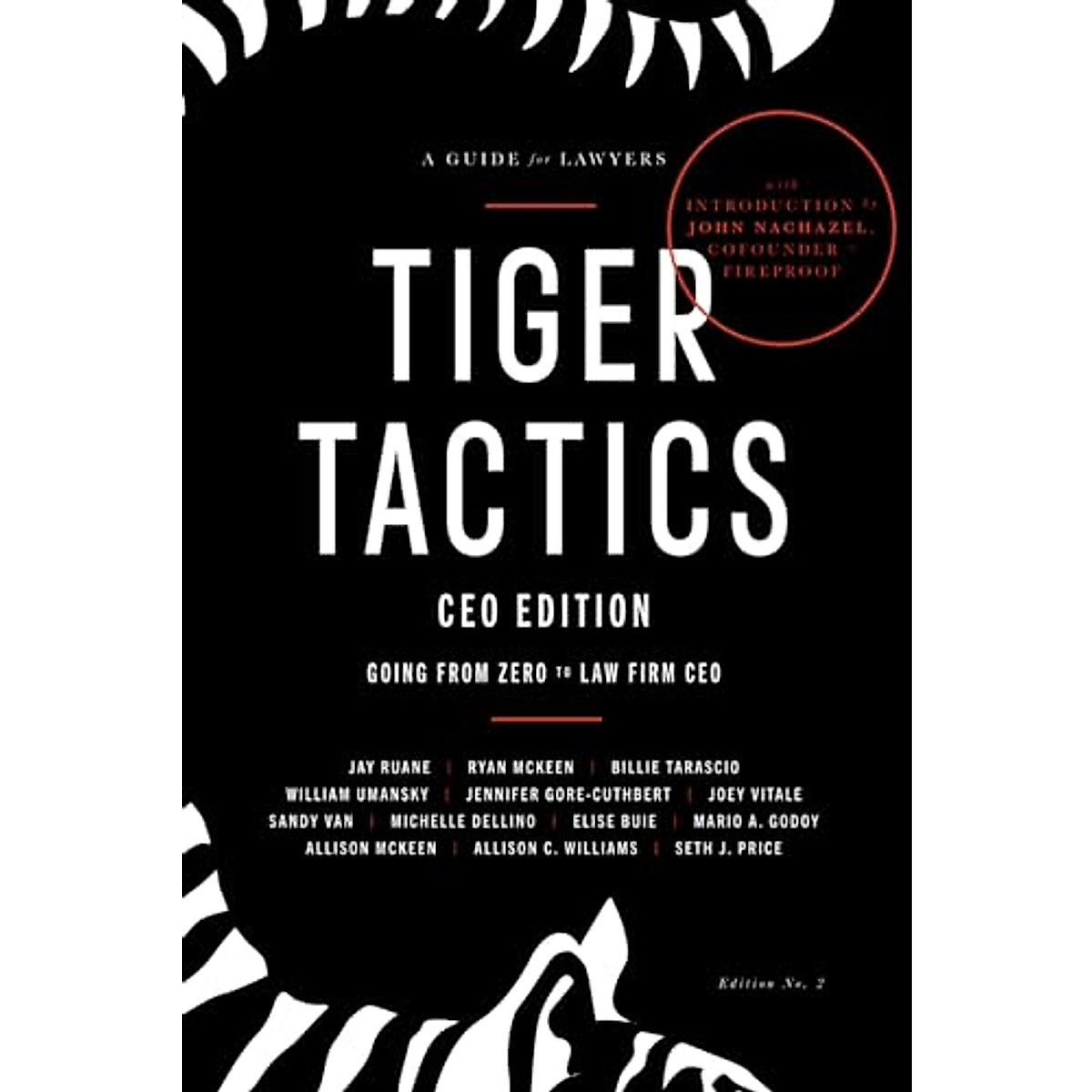 Tiger Tactics CEO Edition: From ZERO to Law Firm CEO
