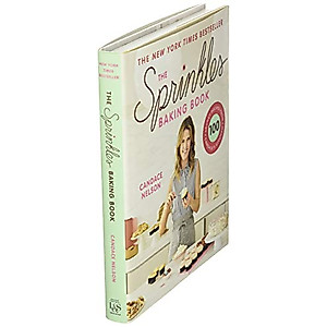 The Sprinkles Baking Book: 100 Secret Recipes from Candace's Kitchen