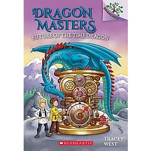 Future of the Time Dragon: A Branches Book (Dragon Masters)