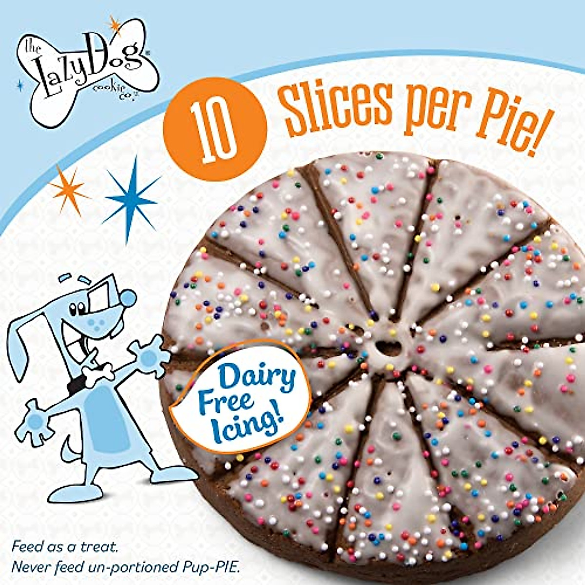 The Lazy Dog Pup-Pie - Original Pup-Pie - Happy Birthday Dog Treat for a Special Dog, 5 oz. The Perfect Treat for Their Special Day!