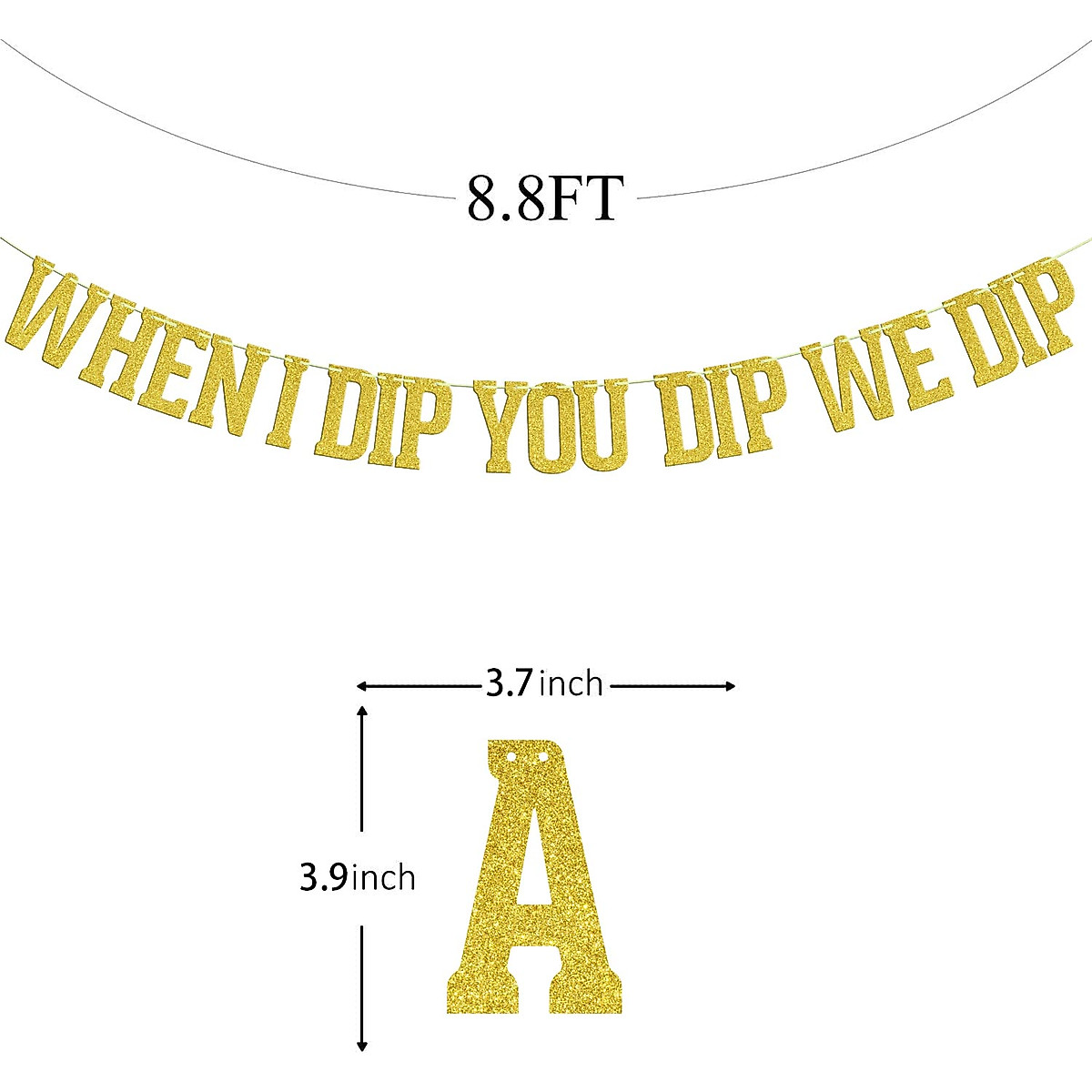 When I Dip You Dip We Dip banner, 90s Birthday Decoration, Fiesta Bachelorette Party Decorations, 80's Party Decor, Bridal Shower Hip Hop Pop Culture Party Supplies Gold Glitter