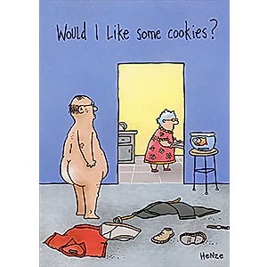 Oatmeal Studios Would I Like Some Cookies Funny/Humorous Birthday Card