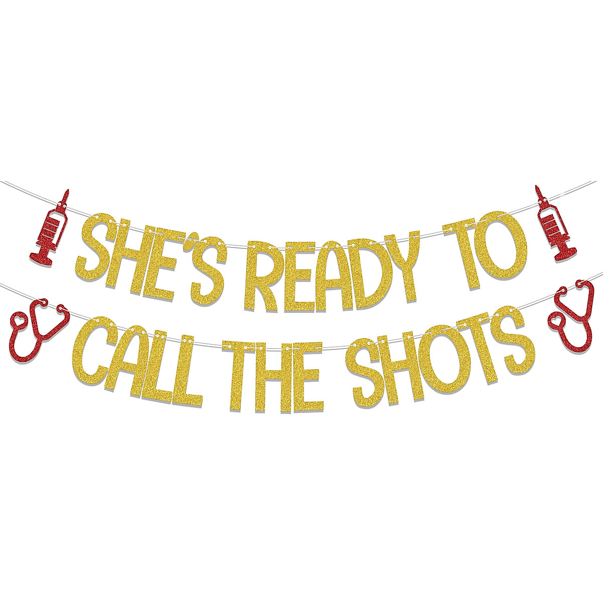 She's Ready to Call the Shots Banner, Congrats Nurse/Big BSN Energy, Nurses Call The Shots, Nurse Graduation Party Decorations, Nursing School Grad Party Decor Supplies Gold Red