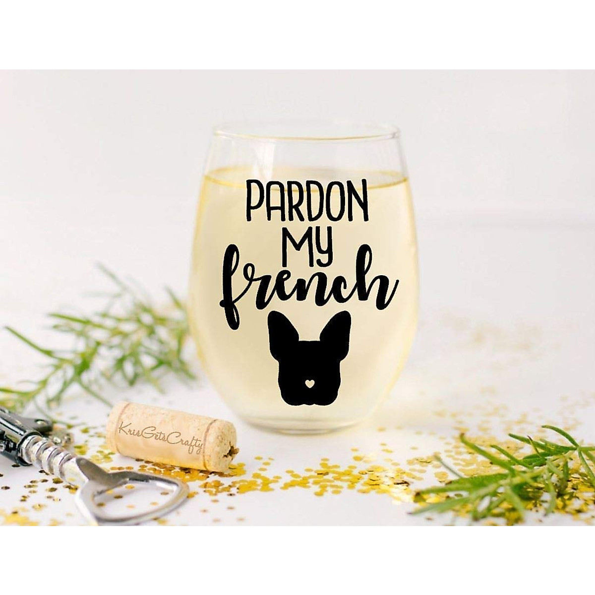 Pardon My French™ - Gift for French Bulldog Lover Frenchie Bull Dog - Premium 21oz Stemless Wine Glass