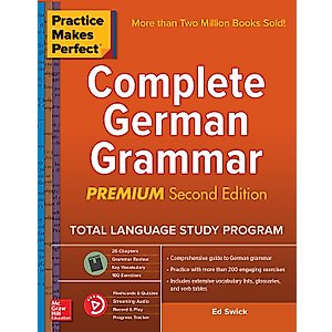 Practice Makes Perfect: Complete German Grammar, Premium Second Edition