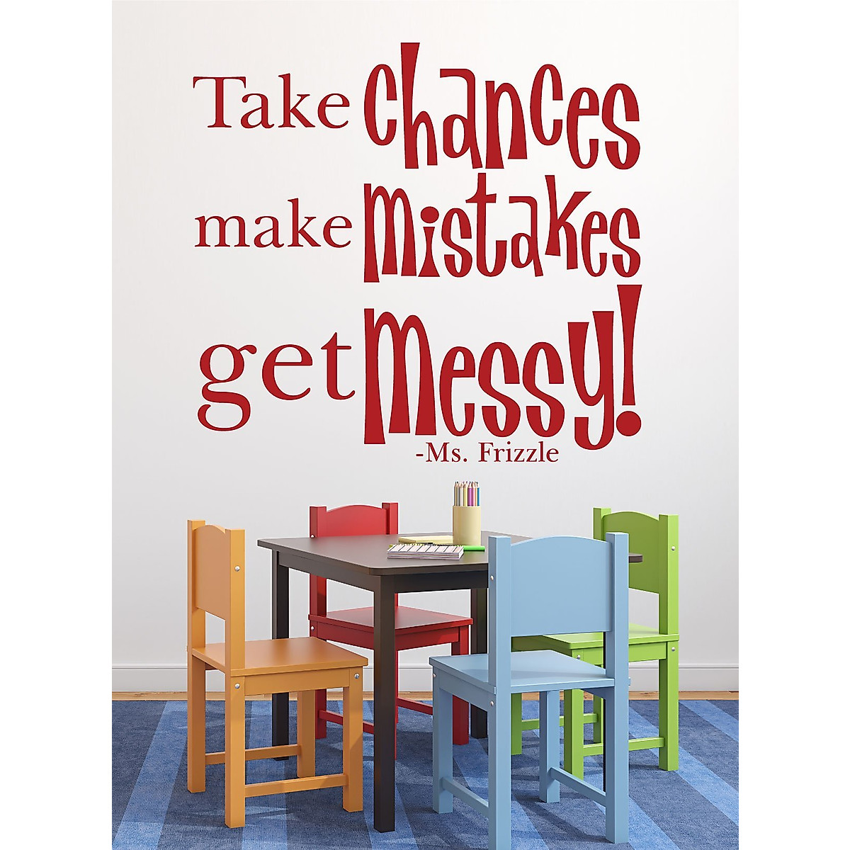 Quote Wall Decals - Take Chances Make Mistakes Get Messy - Ms. Frizzle Quotes, Magic School Bus, Kids Wall Decal Quotes for the Playroom, Classroom, or Bedroom