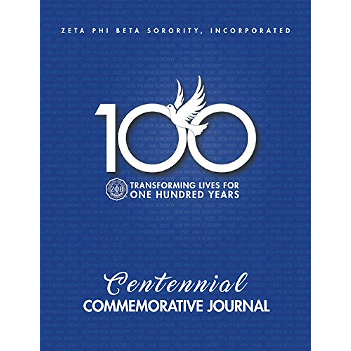 Centennial Commemorative Journal: Transforming Lives for One Hundred Years