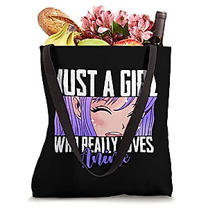 Anime Gift for teen Girls Just A Girl Who really Loves Anime Tote Bag