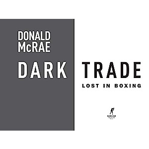 Dark Trade: Lost in Boxing