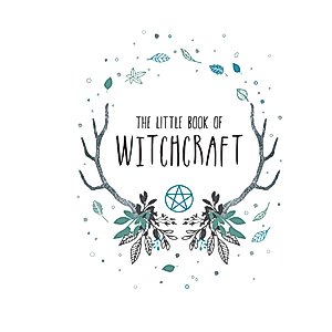 The Little Book of Witchcraft
