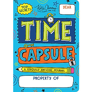 Time Capsule: A Guided Journal for Kids and Teens to Capture This Moment in Time (Gifts for Writers, Writing Prompts for Kids and Teens)