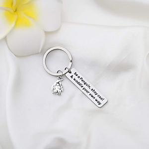 Gzrlyf Penguin Keychain Inspirational Penguin Gifts for Penguin Lovers Be a Penguin Stay Cool and Waddle Your Own Way (be a Penguin)