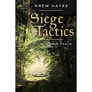 Siege Tactics (Spells, Swords, Stealth)