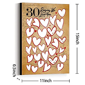 30 Reasons We Love You, 30th Birthday Gift Guest Canvas, For Her, Man, Woman, Sister, Friend, Family, Great 40th Anniversary or 30th Birthday Party Decoration-11x15 inches