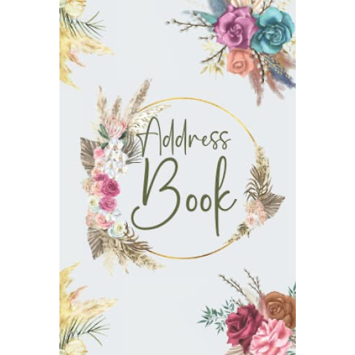 Address Book: Purse Size Floral Address Book Journal with Alphabetical Tabs Small Size 4”x6”