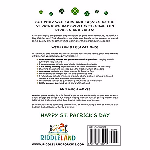 St Patrick's Day Riddles and Trick Questions for Kids and Family: Puzzling Riddles and Brain Teasers that Kids and Family Will Enjoy Ages 7-9 9-12 (St Patrick Books For Kids)