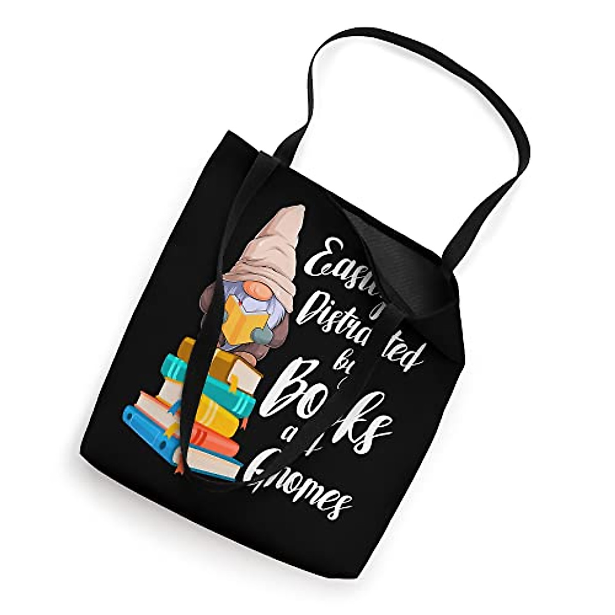Garden Gnome Easily Distracted By Books Gnomes Book Lover Tote Bag