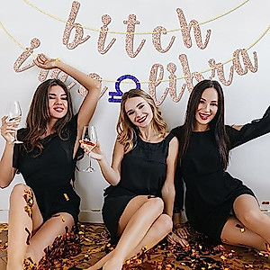 Bitch I'm A Libra Banner, Pre-strung Libra Season Birthday Banner, Zodiac Birthday Party Decorations, 18th, 21st, 25th, 30th, 40th Birthday Party Decorations, Champagne Glitter