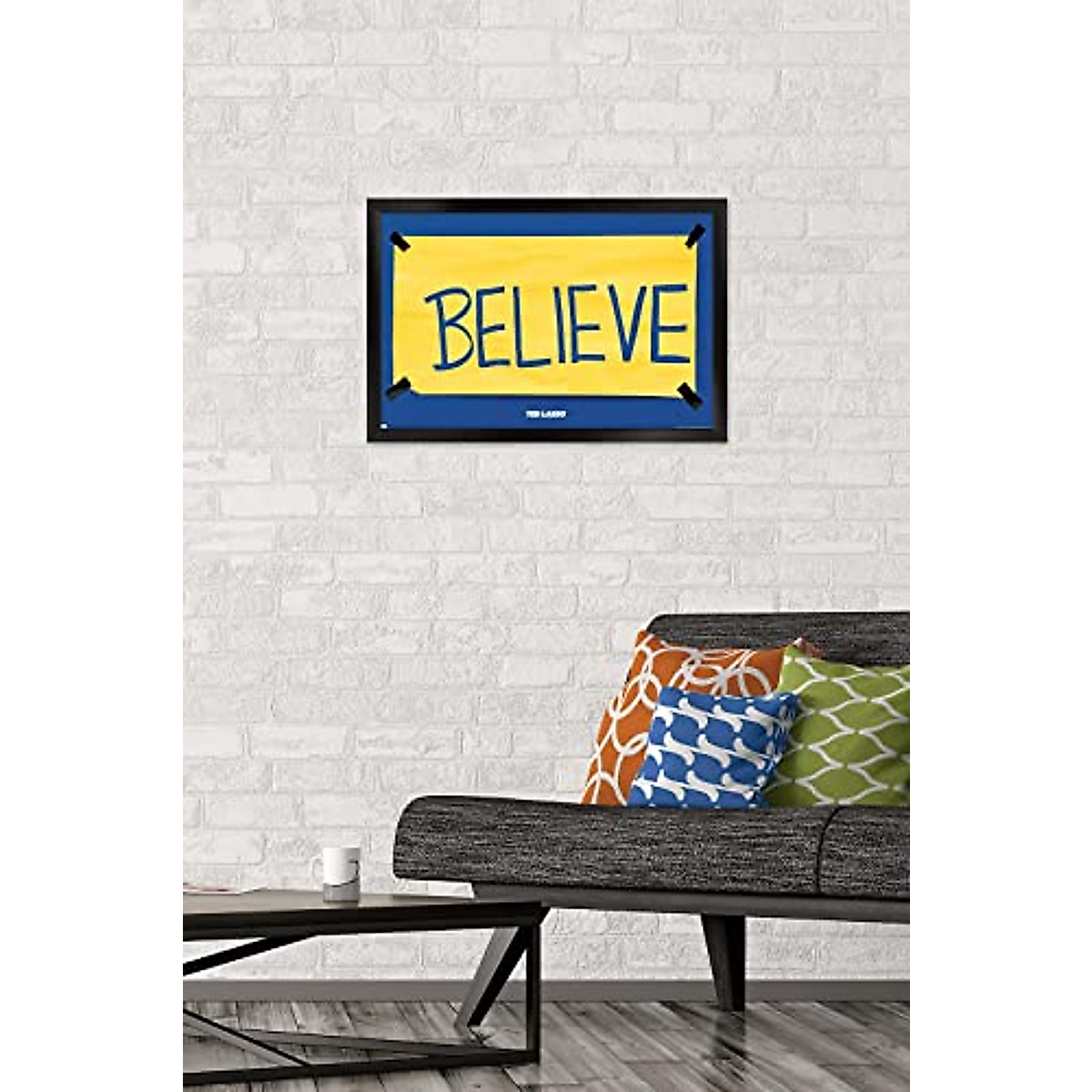 Trends International Ted Lasso - Believe Wall Poster, 14.725" x 22.375", Black Framed Version