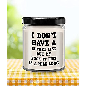 The Improper Mug I Dont Have A Bucket List Fuck It List Candle for Friends Coworker Sassy Birthday Christmas Ideas Rude Sarcastic Profanity 9 Oz. Vanilla Scented Soy W