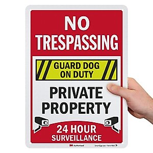 SmartSign “No Trespassing - Private Property, Guard Dog On Duty, 24 Hour Surveillance” Sign | 10" x 14" 3M Engineer Grade Reflective Aluminum