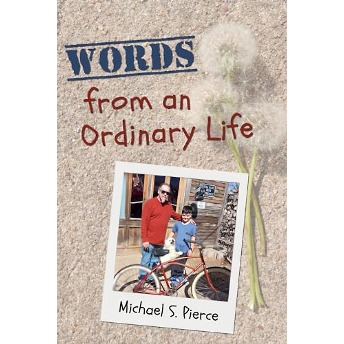 Words from an Ordinary Life