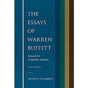 The Essays of Warren Buffett: Lessons for Corporate America